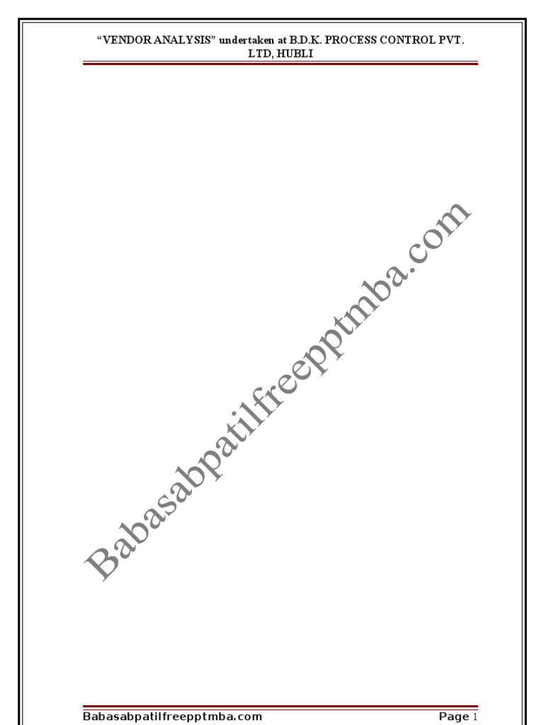 A Project Report On "VENDOR ANALYSIS" Undertaken at B.D.K. PROCESS ...