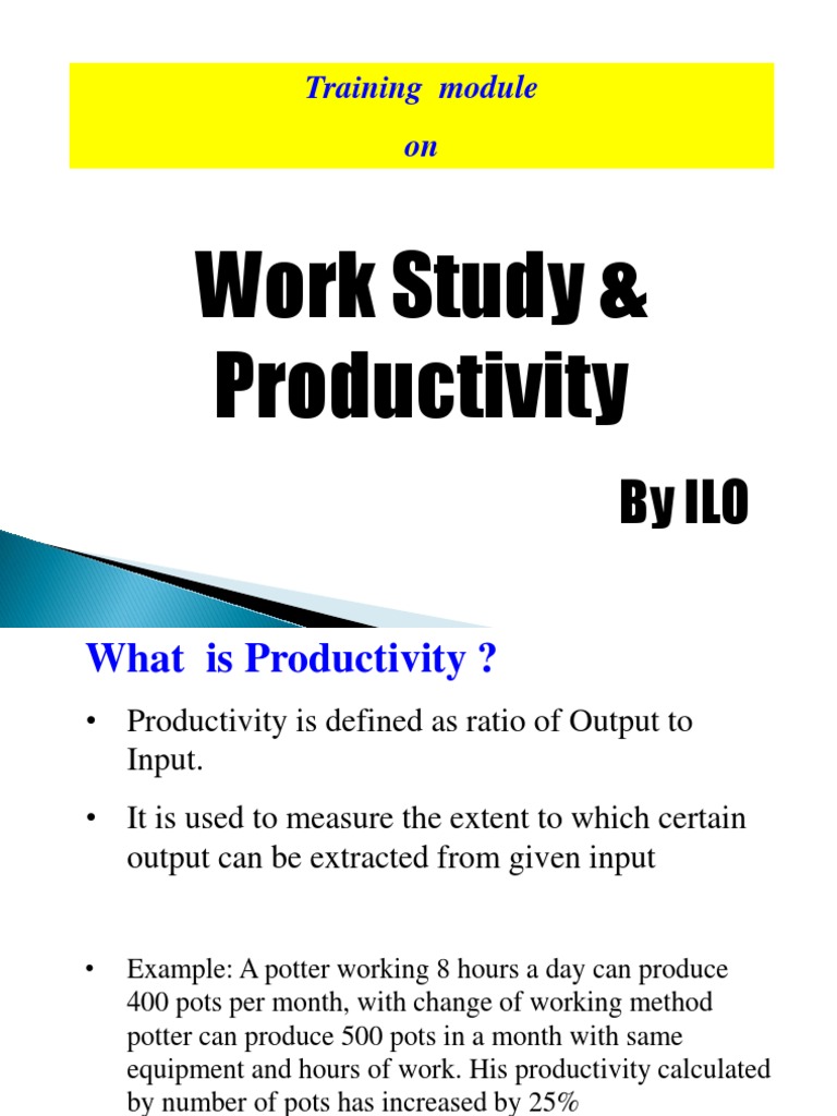 Module 1 Work Study & Productivity ILO | PDF | Factors Of Production ...