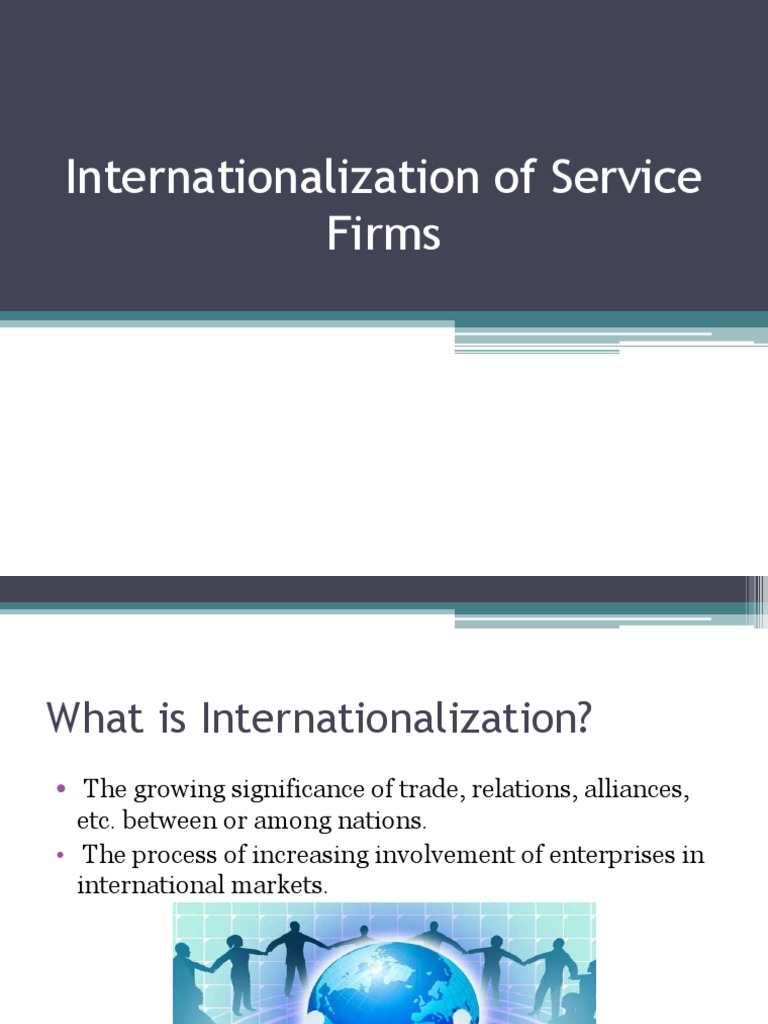 Internationalization of Service Firms | PDF | Internationalization ...