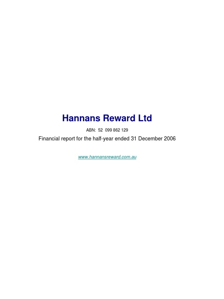 Hannans Half Year Financial Report 2007 | PDF | Deferred Tax ...
