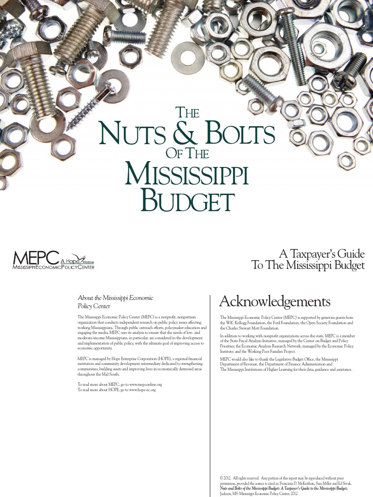 The Nuts and Bolts of The Mississippi Budget: A Taxpayer's Guide To The ...
