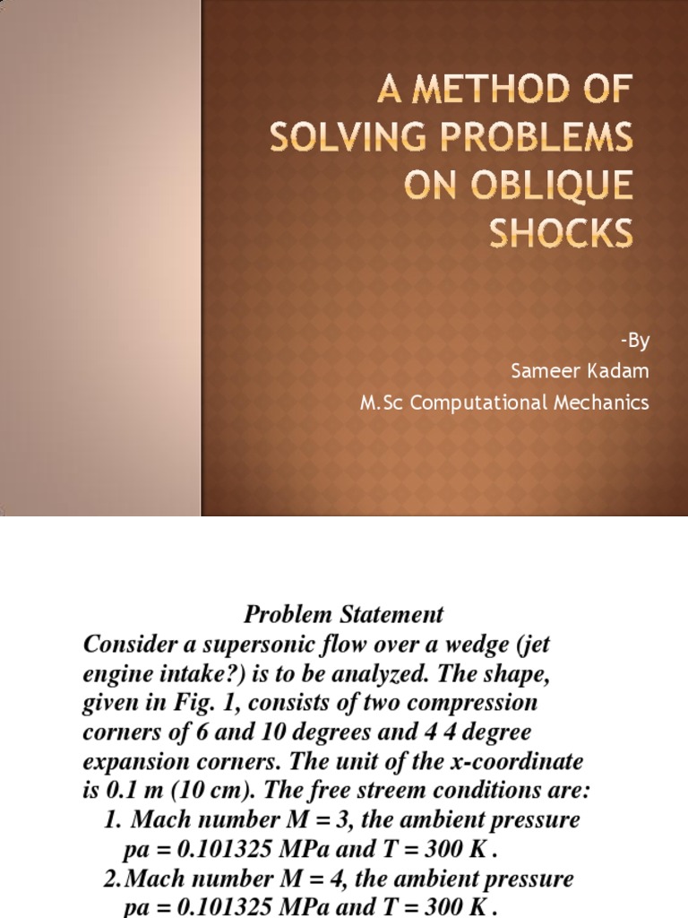 Supersonic Flow Over A Wedge (Oblique Shock Problem) | PDF | Shock Wave ... Supersonic Flow Over A Wedge (Oblique Shock Problem) | PDF | Shock Wave ...