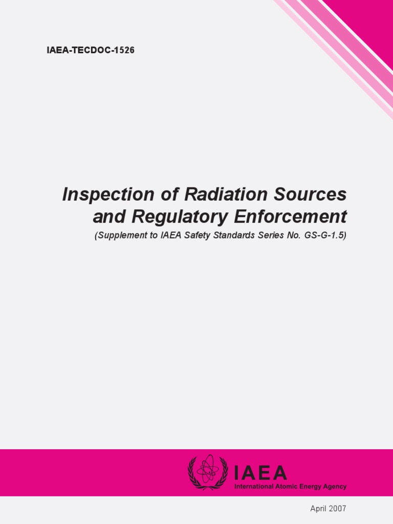 Inspection of Radiation Sources and Regulatory Enforcement: IAEA-TECDOC ...