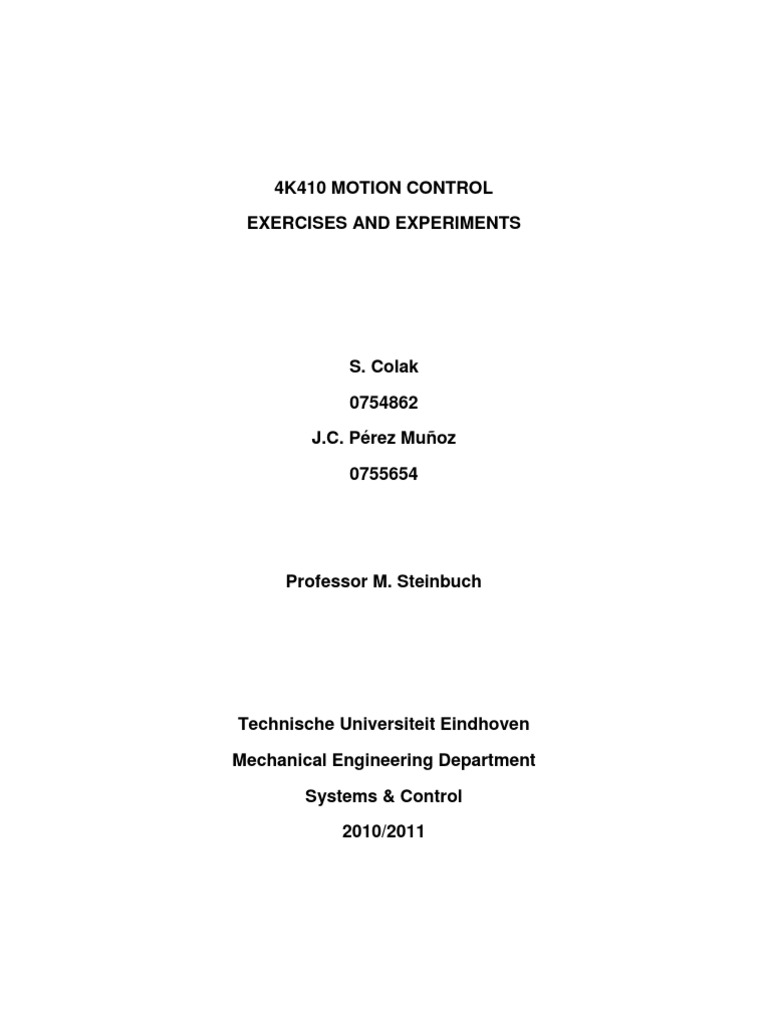 Analysis and Control of Motion Systems: Frequency Response Measurements, Inverted Pendulums, and ...