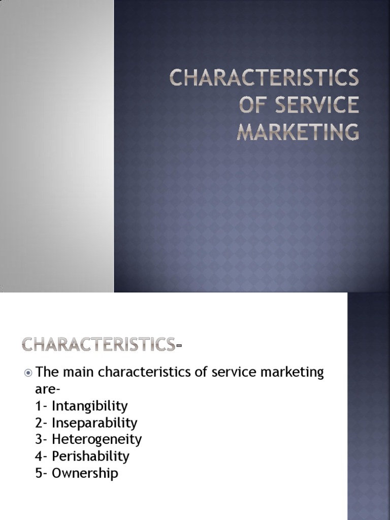Key Characteristics of Service Marketing | PDF