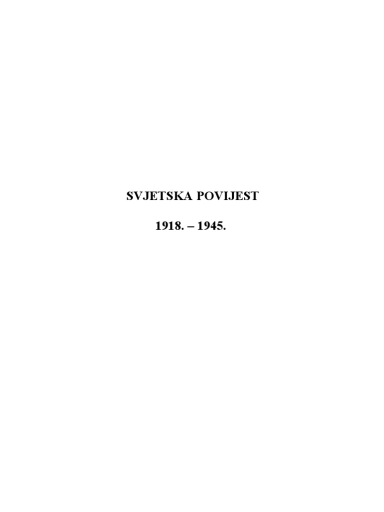 Svjetska Povijest 1918 1945 Skripta Za Ispit | PDF