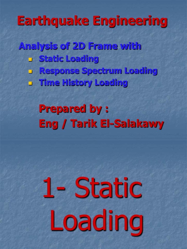 Analysis Static & Dynamic of Structures Using Sap2000 | PDF