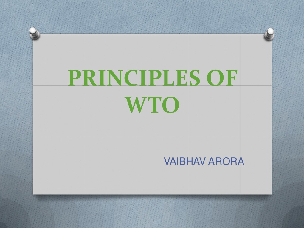 Principles of WTO: Vaibhav Arora | PDF | World Trade Organization ...