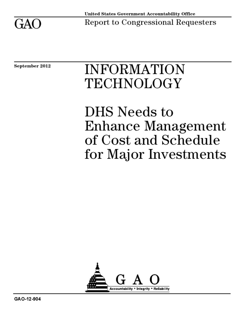 GAO: DHS Needs To Enhance Management of Cost and Schedule For Major ...