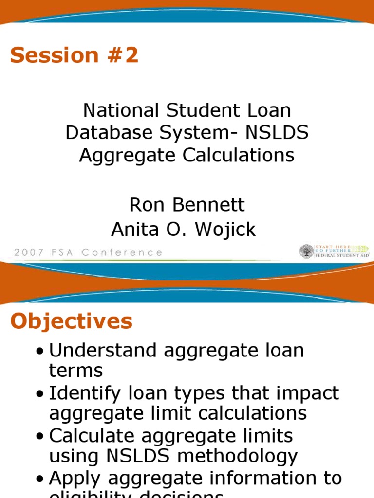 Session #2: National Student Loan Database System-NSLDS Aggregate ...