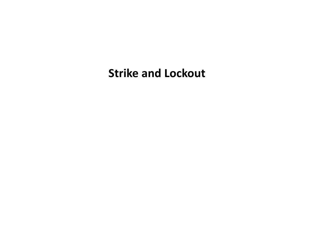 Strike and Lockout Strike and Lockout | PDF | Strike Action | Layoff
