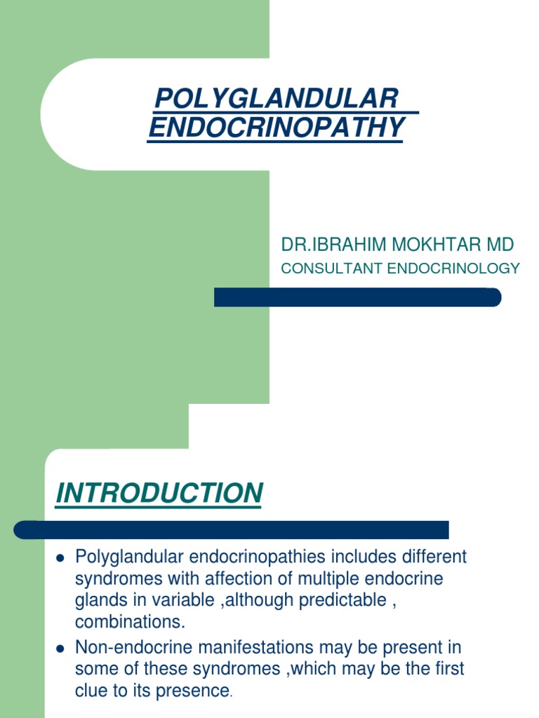 Polyglandular Endocrinopathies: An Overview of Multiple Endocrine ...