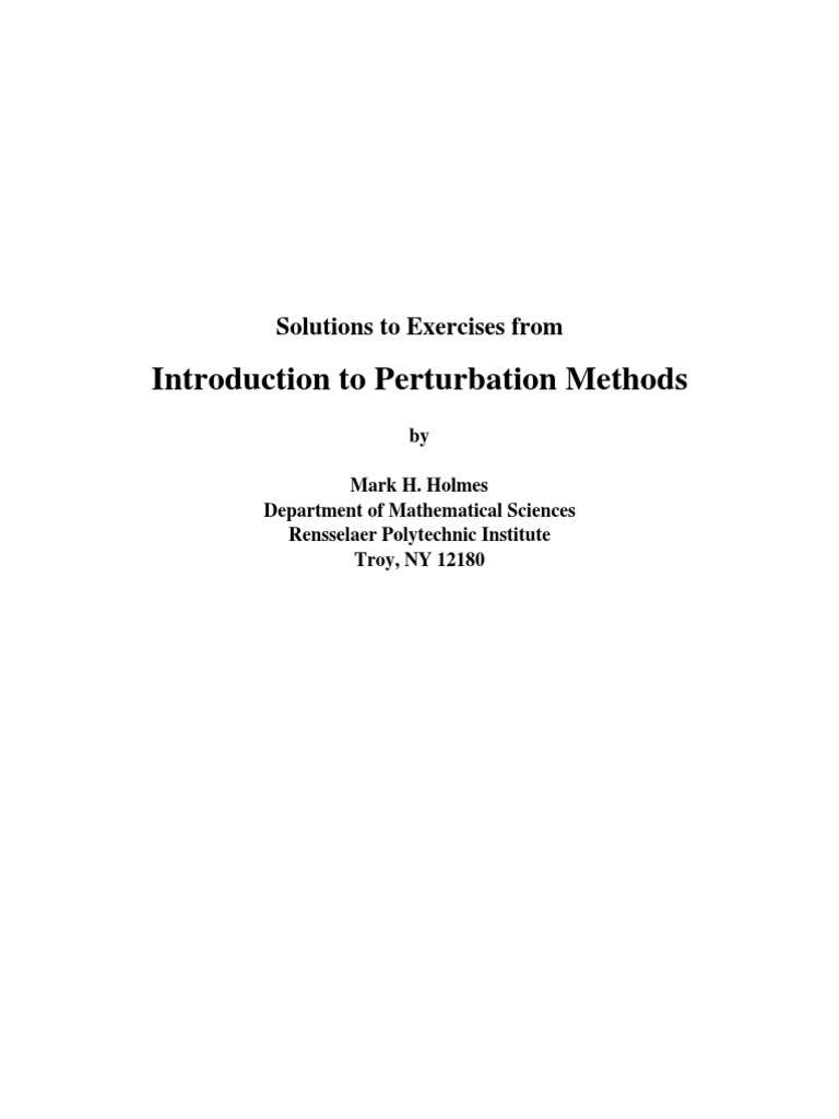 Solutions To Holmes Introduction To Perturbation Methods Springer Verlag 1995 Pdf