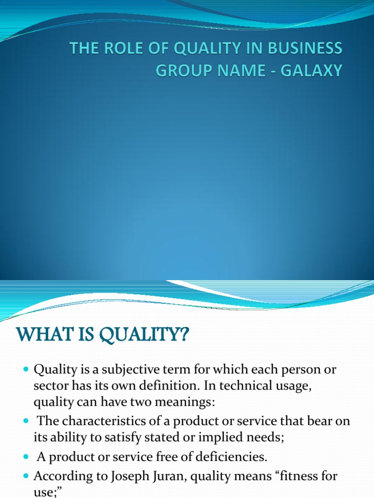 The Role of Quality in Business Final Ppt to Present | Quality ...