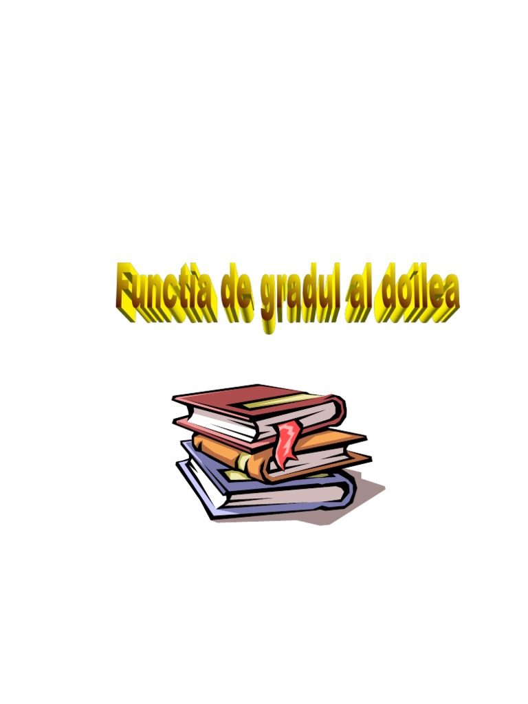 Functia de Gradul Al Doilea | PDF