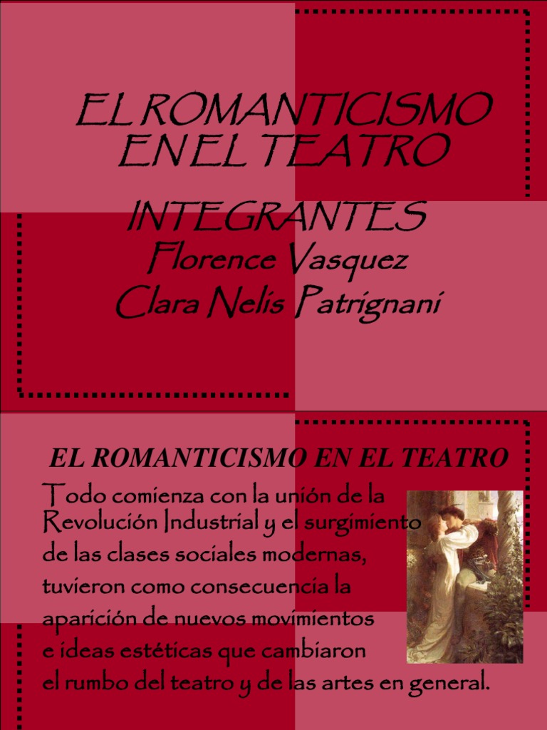 El Romanticismo en El Teatro | Romanticismo | Johann Wolfgang von Goethe