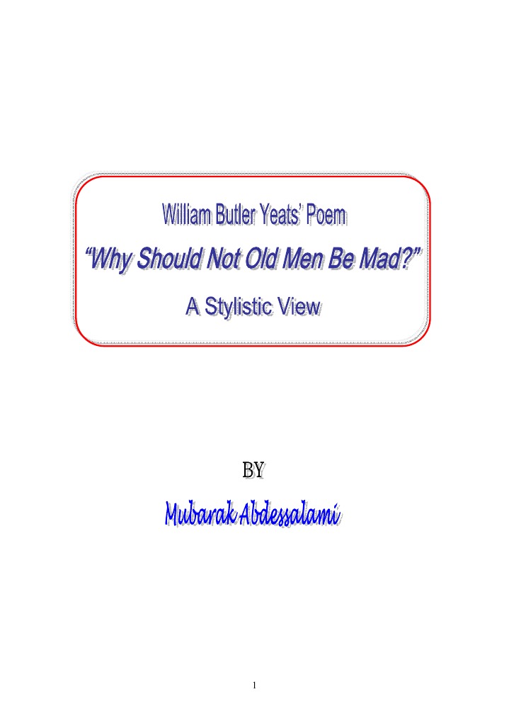 Why Should Not Old Men Be Mad | PDF | W. B. Yeats | T. S. Eliot