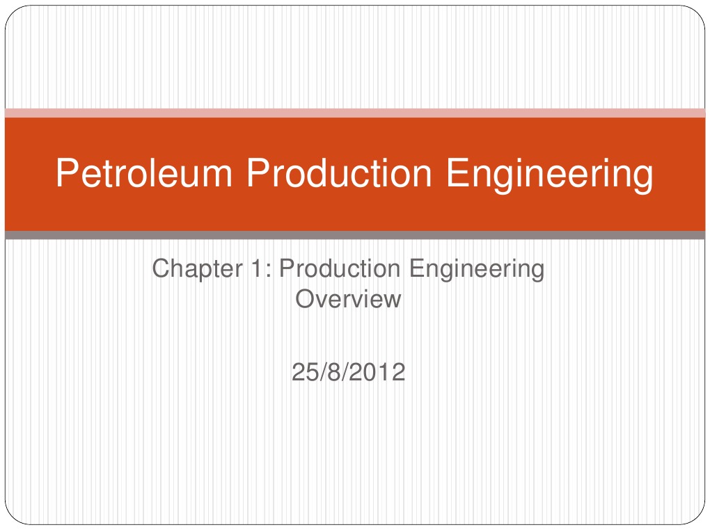 Chapter 1 - Production Engineering Overview | PDF | Oil Well | Petroleum