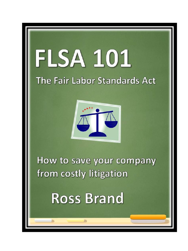 FLSA 101: The Fair Labor Standards Act | PDF | Fair Labor Standards Act ...