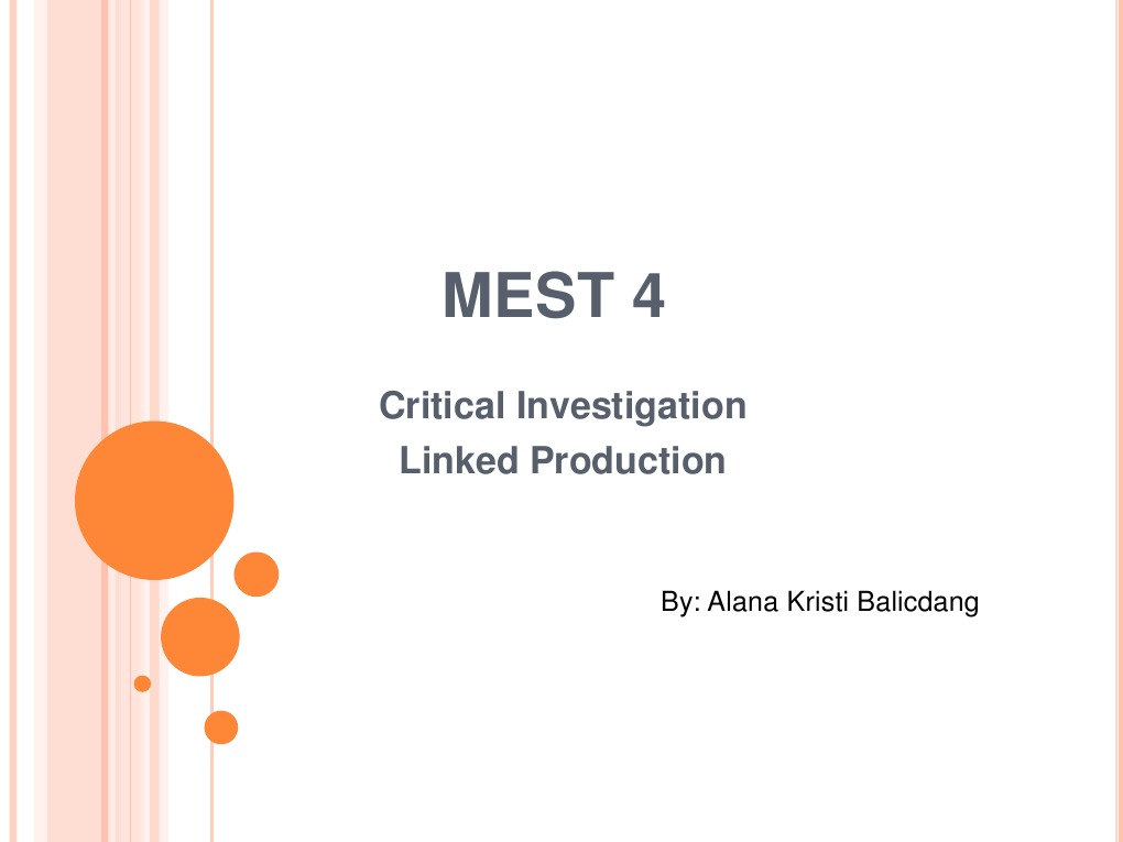 Mest 4: Critical Investigation Linked Production | PDF