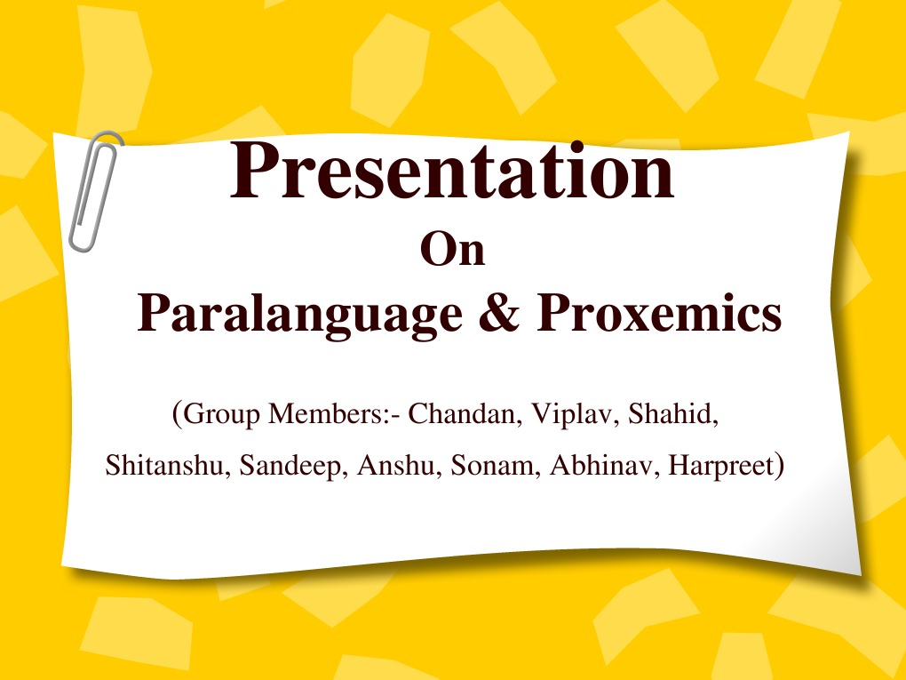 Presentation on Paralanguage & Proxemics | Nonverbal Communication ...