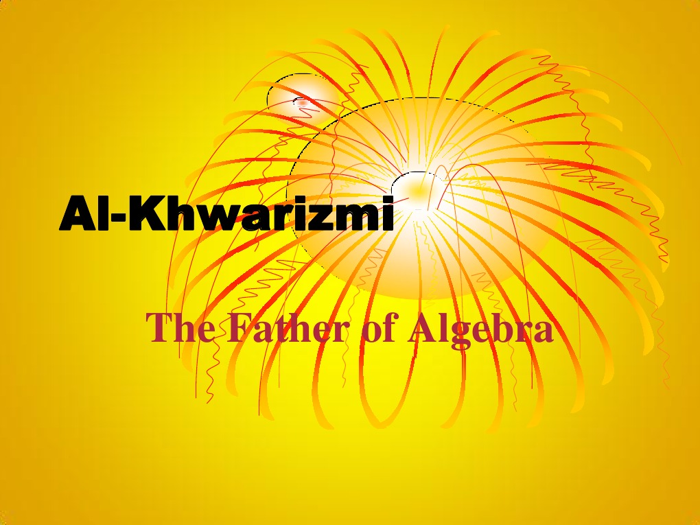 Al-Khwarizmi: The Father of Algebra | PDF