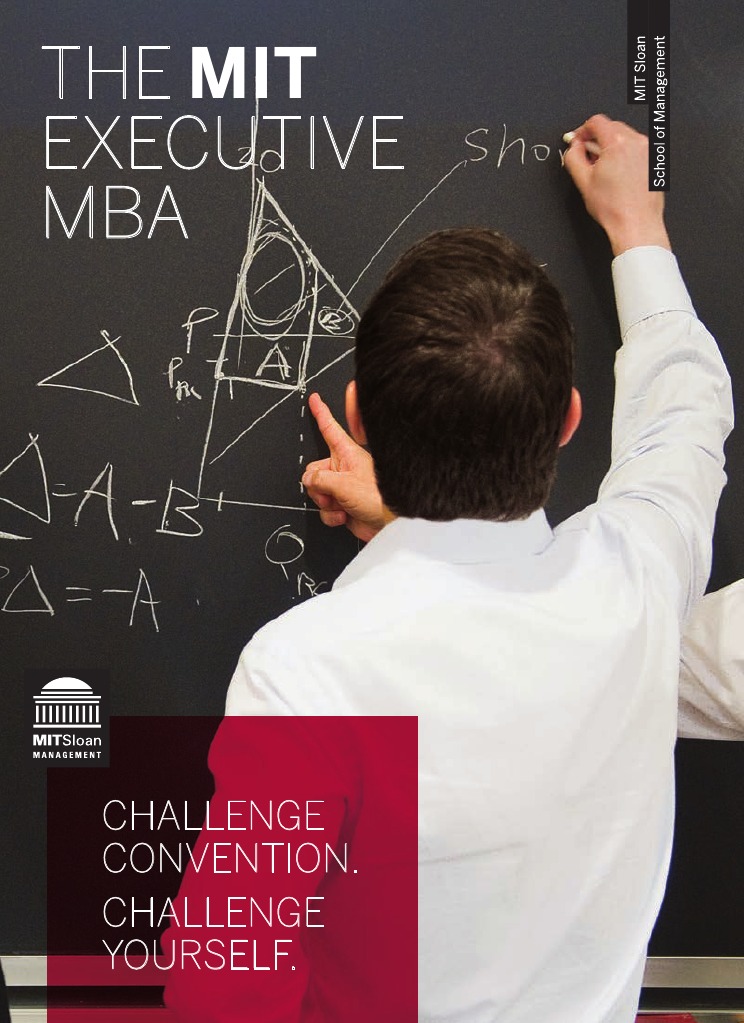 The Mit Executive MBA: Challenge Convention. Challenge Yourself | PDF ...