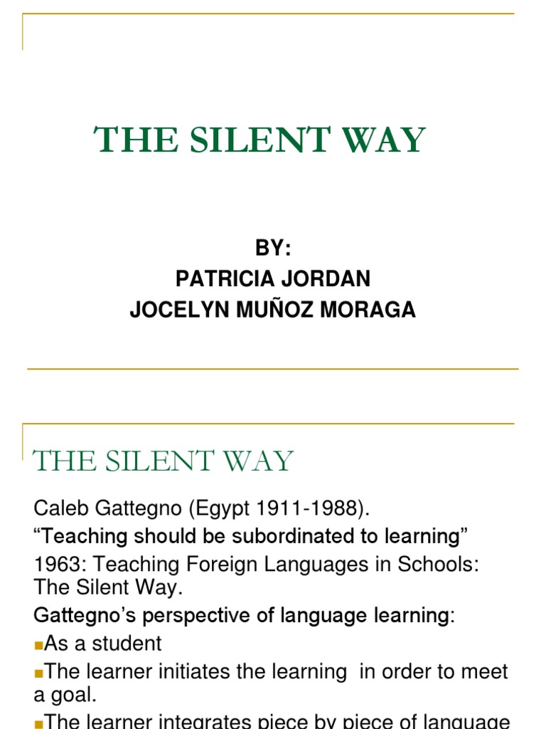 The Silent Way Language Learning Method | PDF | Communication | Psychology