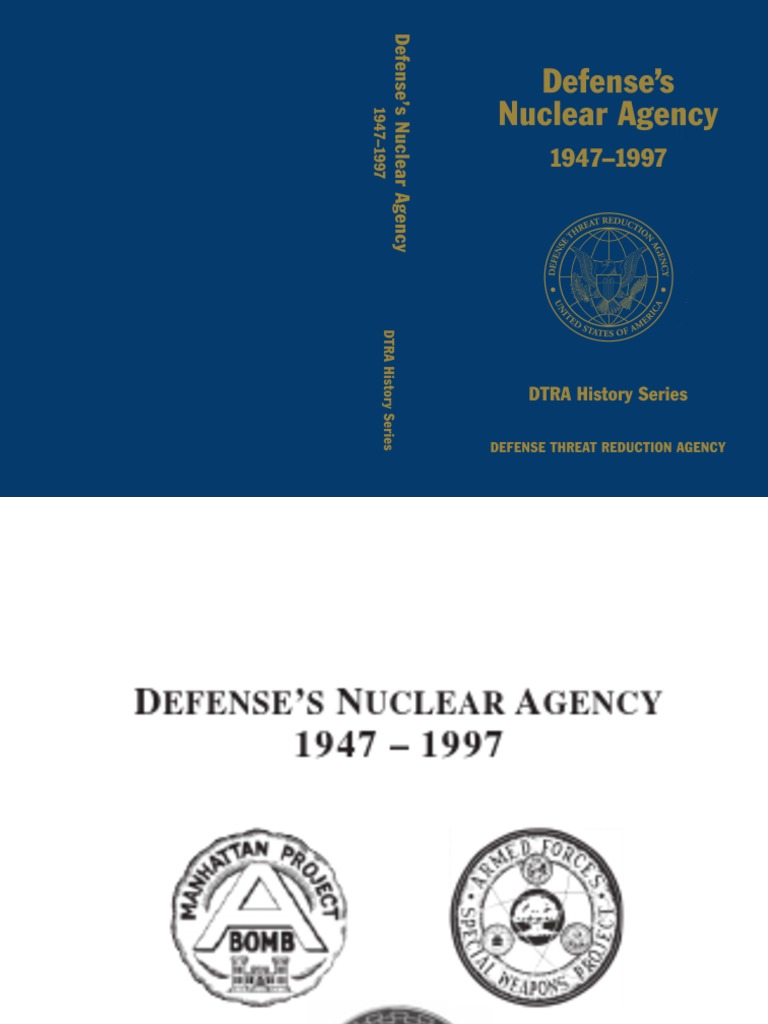 DEFENSE'S NUCLEAR AGENCY History 1947-97 | PDF | Nuclear Fission ...