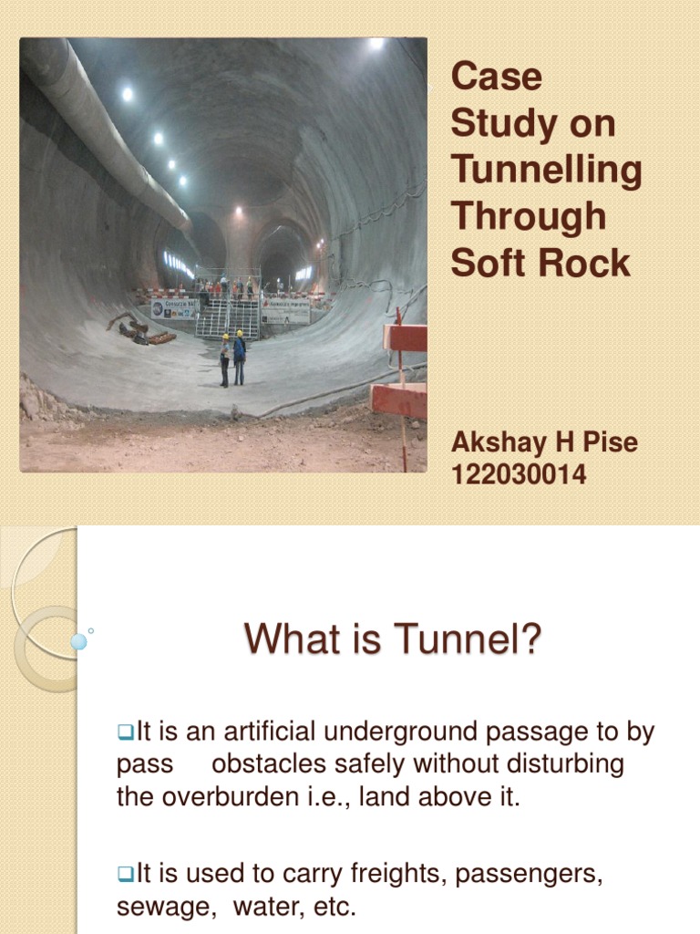 Case Study On Tunnelling Through Soft Rock | PDF | Tunnel | Civil ...