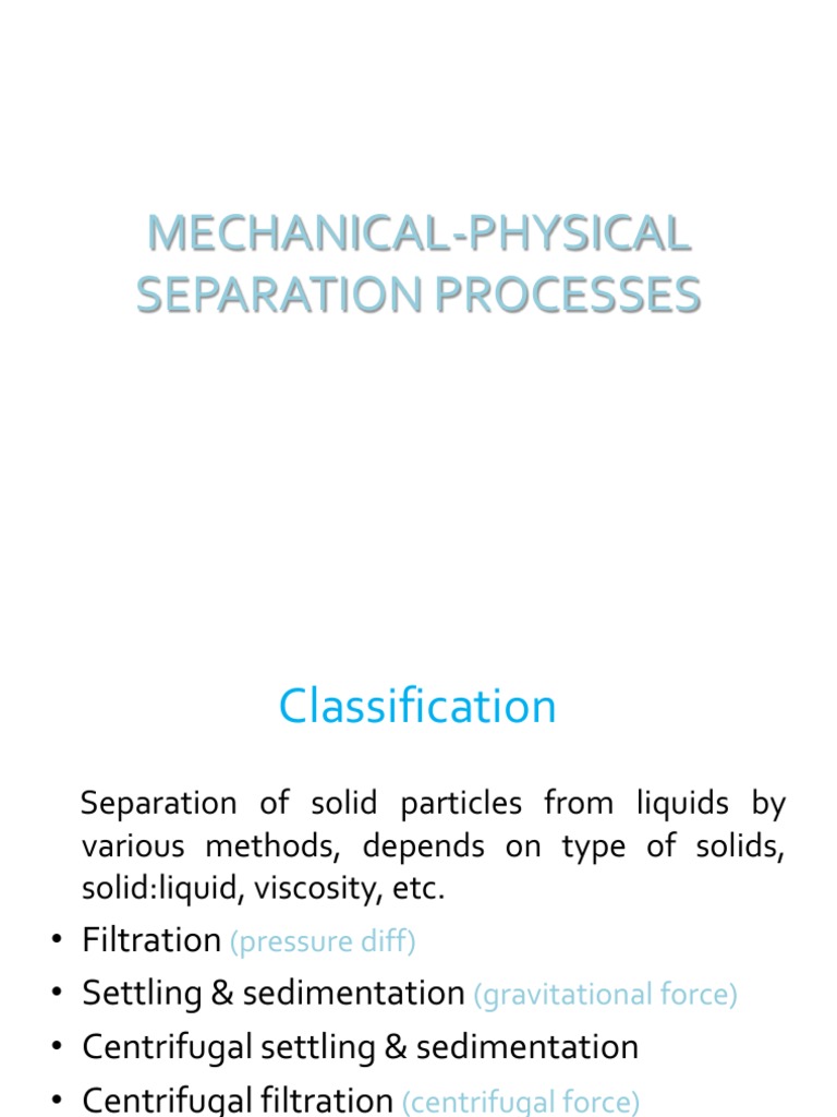 Mechanical-Physical Separation Methods | PDF | Technology & Engineering