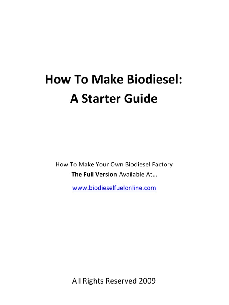How To Make Biodiesel - A Starter Guide | PDF | Biodiesel | Biofuel