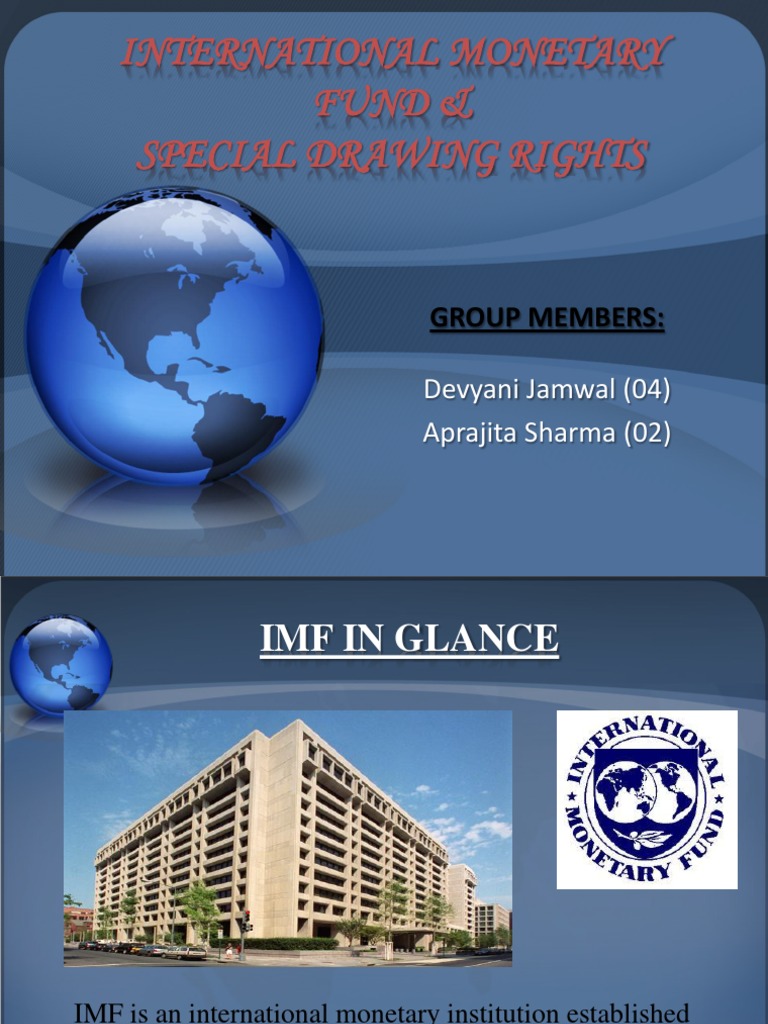 IMF & SDR | Special Drawing Rights | International Monetary Fund