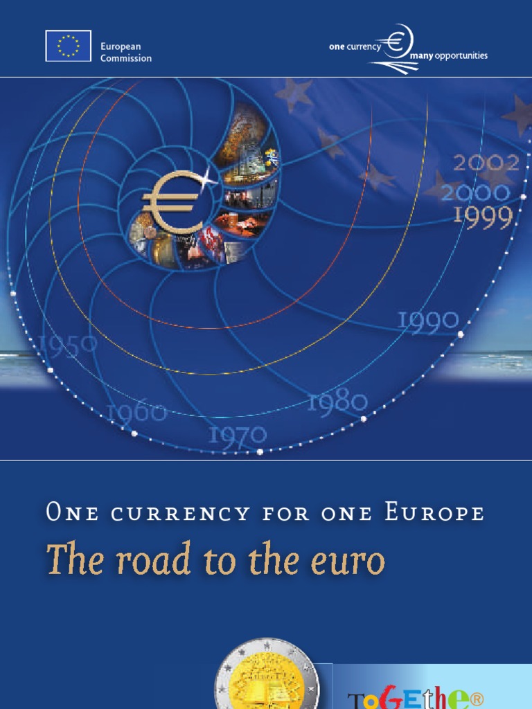 The Road To The Euro: One Currency For One Europe | PDF | Economic And ...