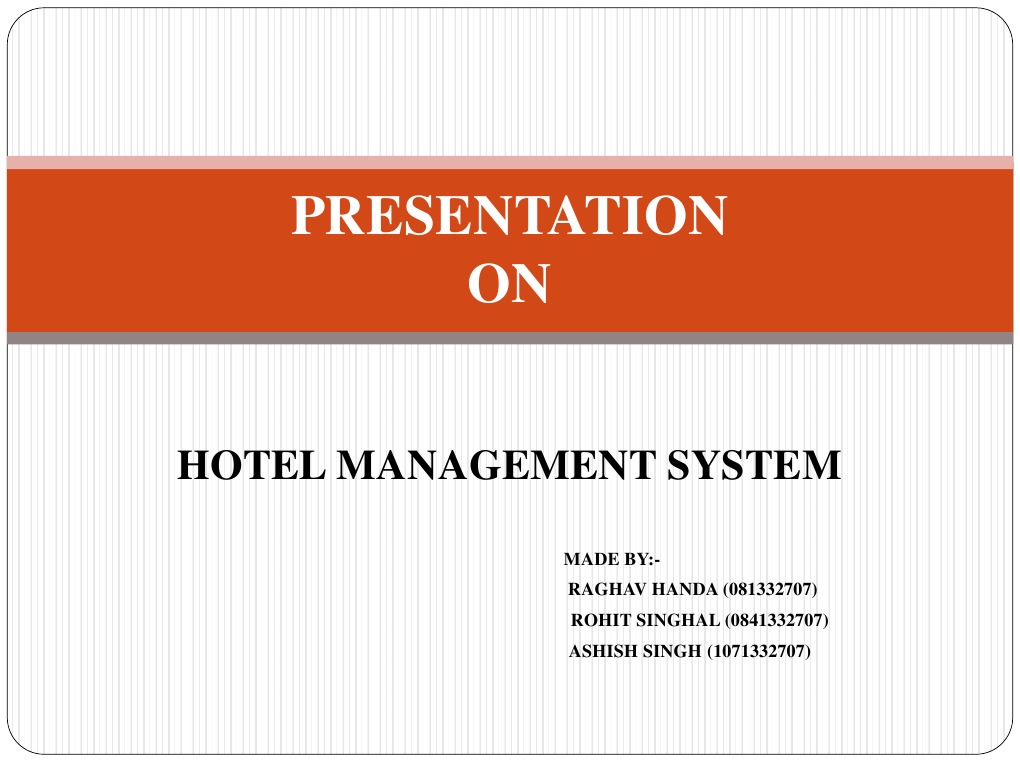 Hotel Management System Presentation Hotel Management System Project