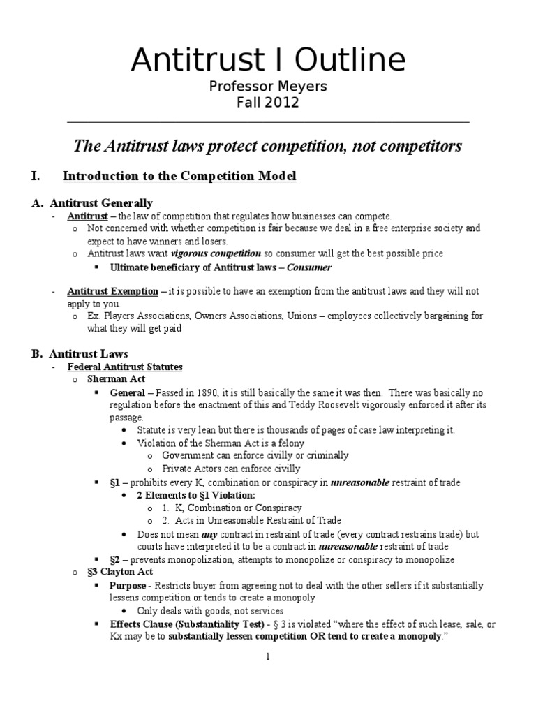 Antitrust I Outline: The Antitrust Laws Protect Competition, Not ...