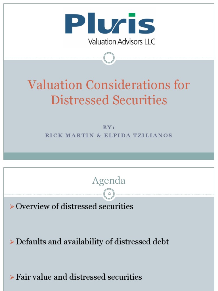 Valuation Considerations For Distressed Securities: BY: Rick Martin ...