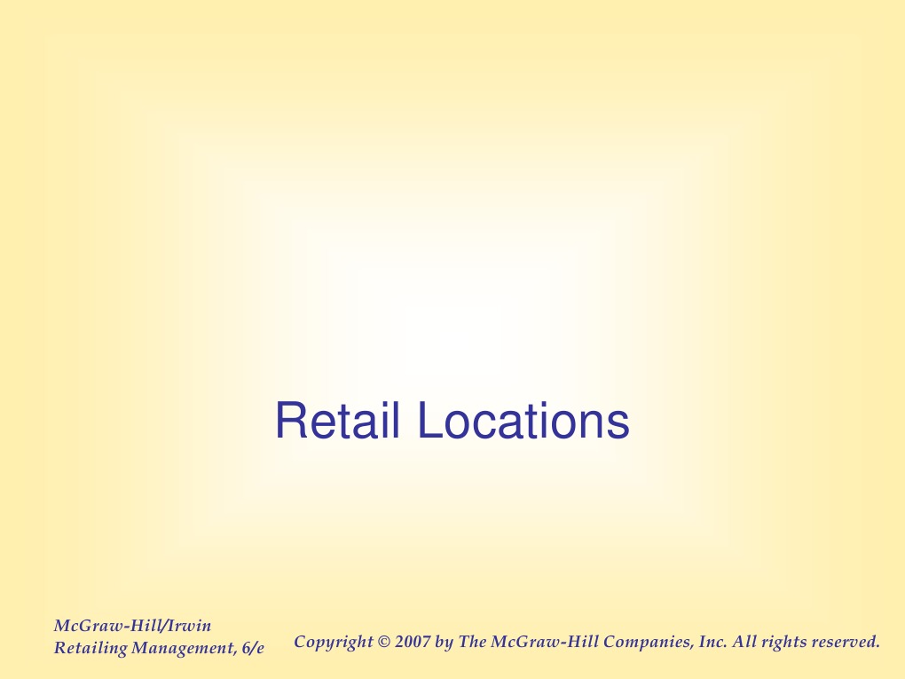 Retail Locations: Mcgraw-Hill/Irwin Retailing Management, 6/E | PDF ...