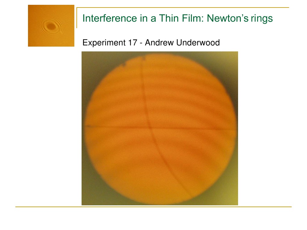 Interference in A Thin Film: Newton's Rings: Experiment 17 - Andrew Underwood | PDF ...