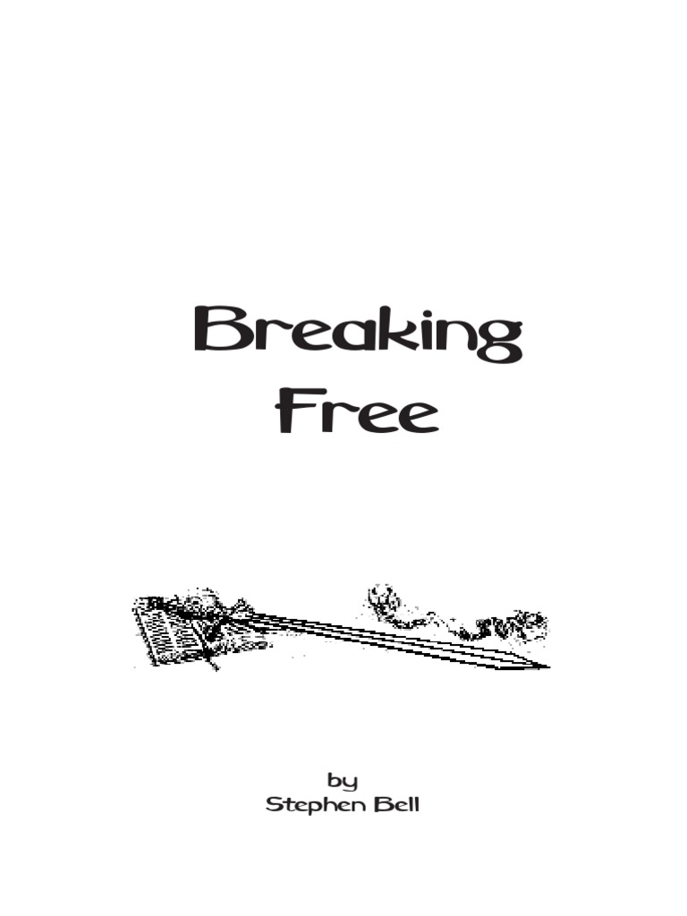 Breaking Free: by Stephen Bell | PDF | Religion & Spirituality