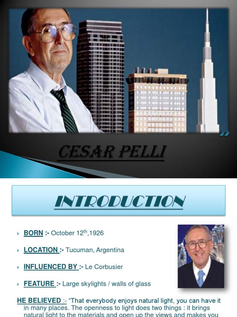 Cesar Pelli | PDF | Building Engineering | Architectural Design