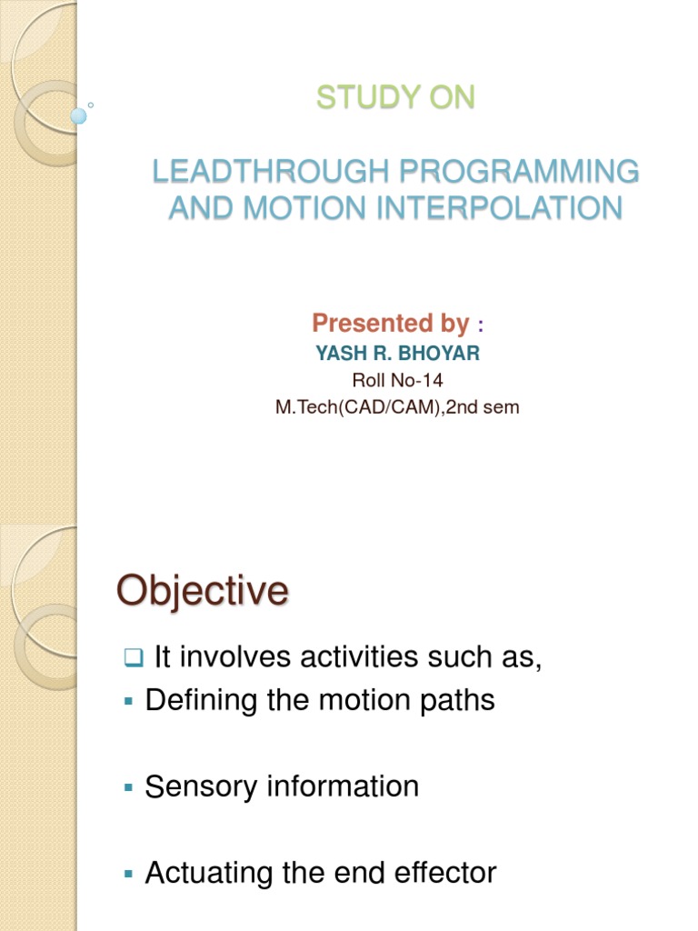Leadthrough Programming and Motion Interpolation | PDF | Robot | Robotics
