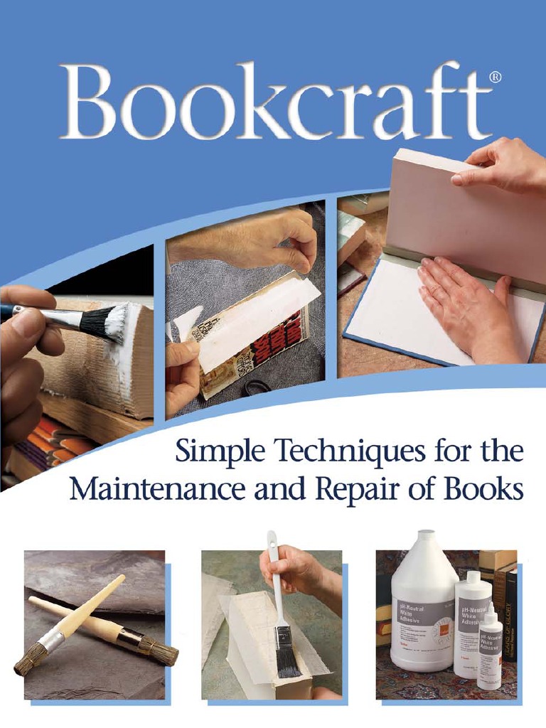 Historical Book Repair Guide | PDF | Bookbinding | Preservation ...