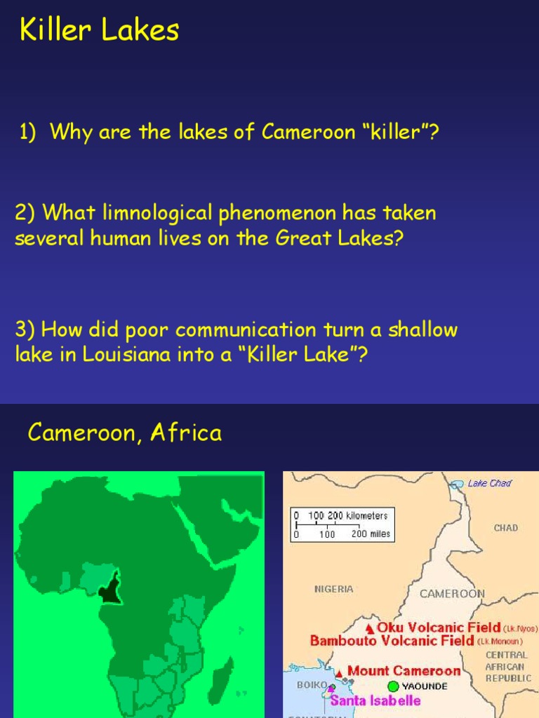 1) Why Are The Lakes of Cameroon "Killer"? 2) What Limnological ...