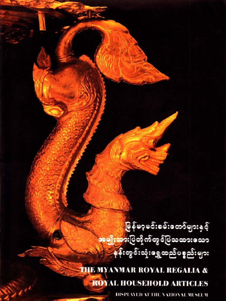 The Myanmar Royal Regalia & Royal Household Articles | PDF