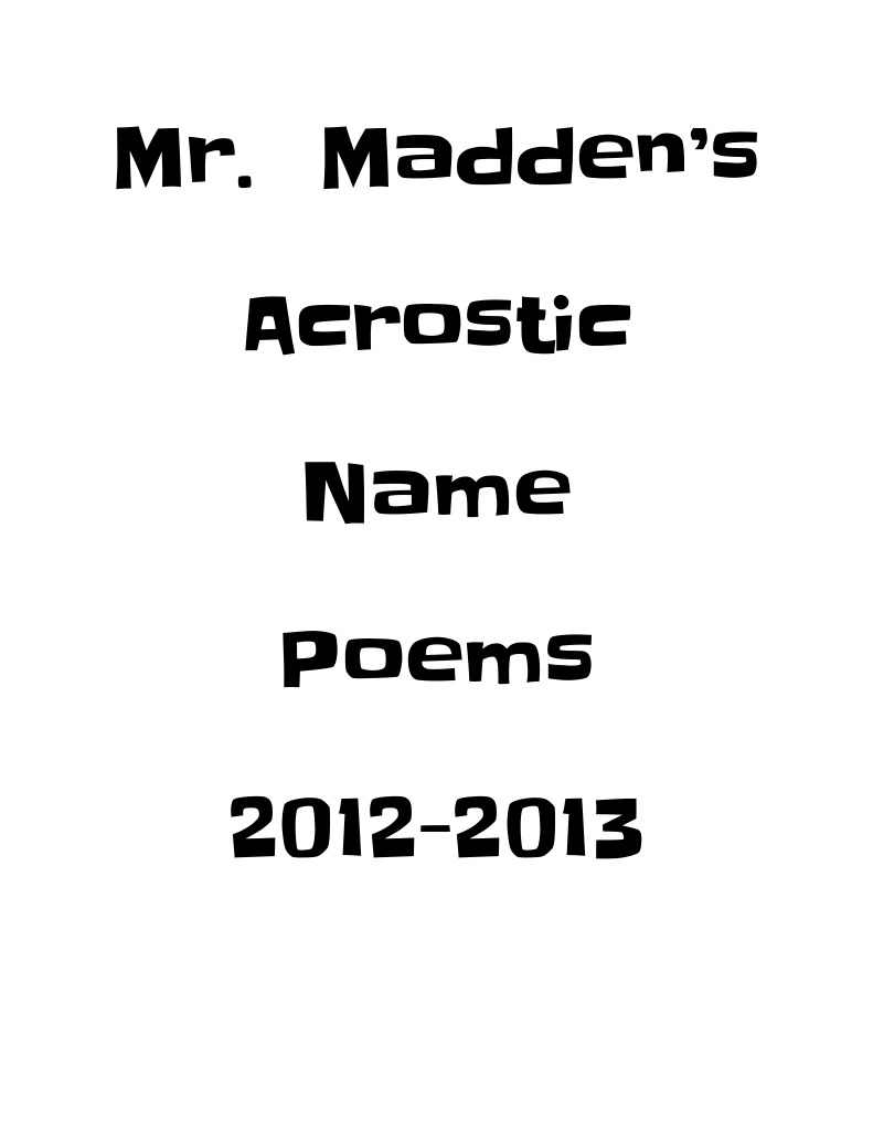Mr. Madden's Acrostic Name Poems | PDF | Foods | Leisure