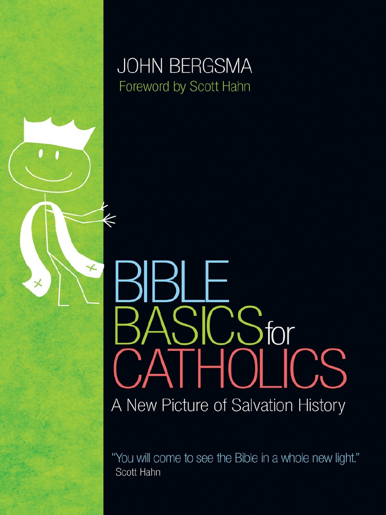 Bible Basics For Catholics: A New Picture of Salvation History | PDF ...