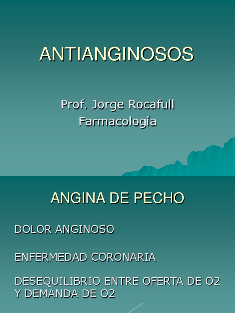 ANTIANGINOSOS | PDF | Angina de pecho | Cardiología