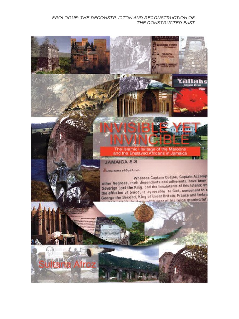 Invisible Yet Invincible: Islamic Heritage of The Maroons and The Enslaved Africans in Jamaica ...