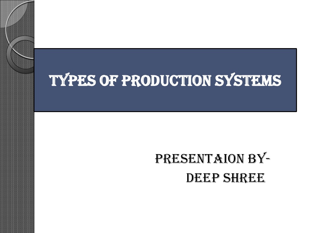 Types of Production Systems | PDF | Technology & Engineering